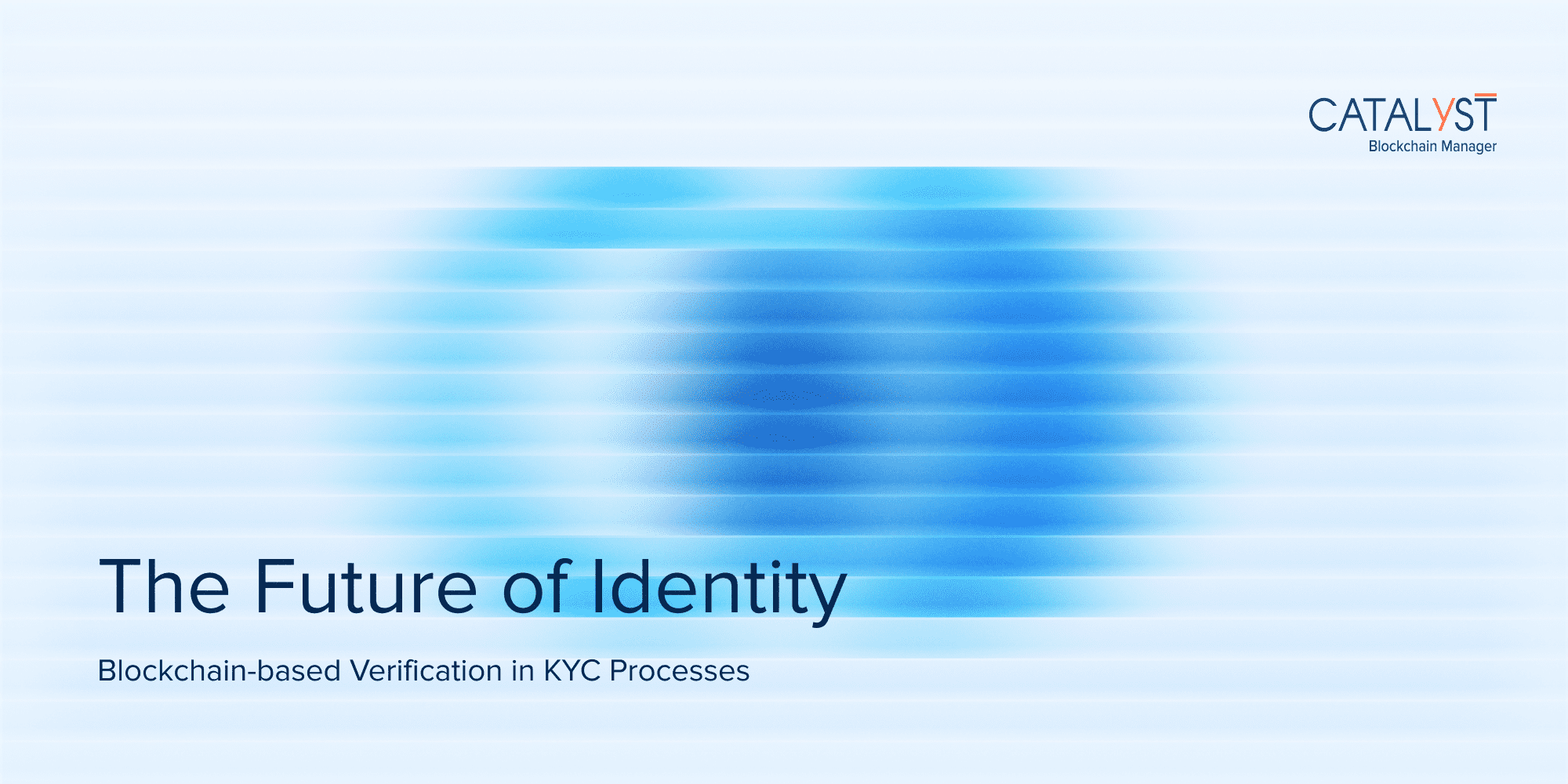 Learn How Blockchain Has Solved The Traditional Challenges Of Kyc Processes